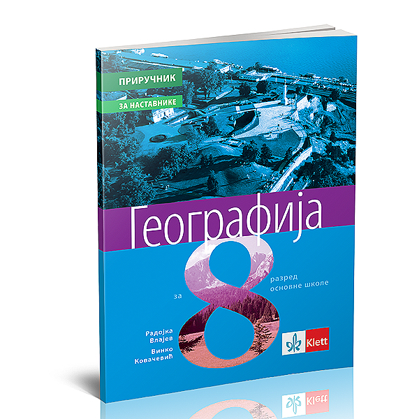 Geografija 8, priručnik za nastavnike KLETT | Volim svoj dom